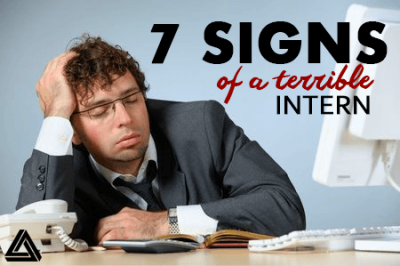 7 Signs of a Terrible Intern